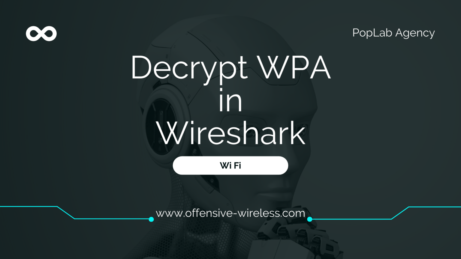 A Comprehensive Guide to Decrypting WPA Traffic in Wireshark 2026